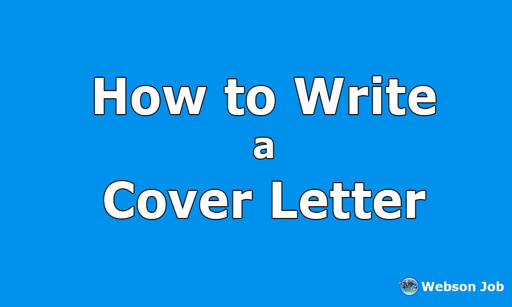How To Write A Cover Letter 2022 With Samples Webson Job